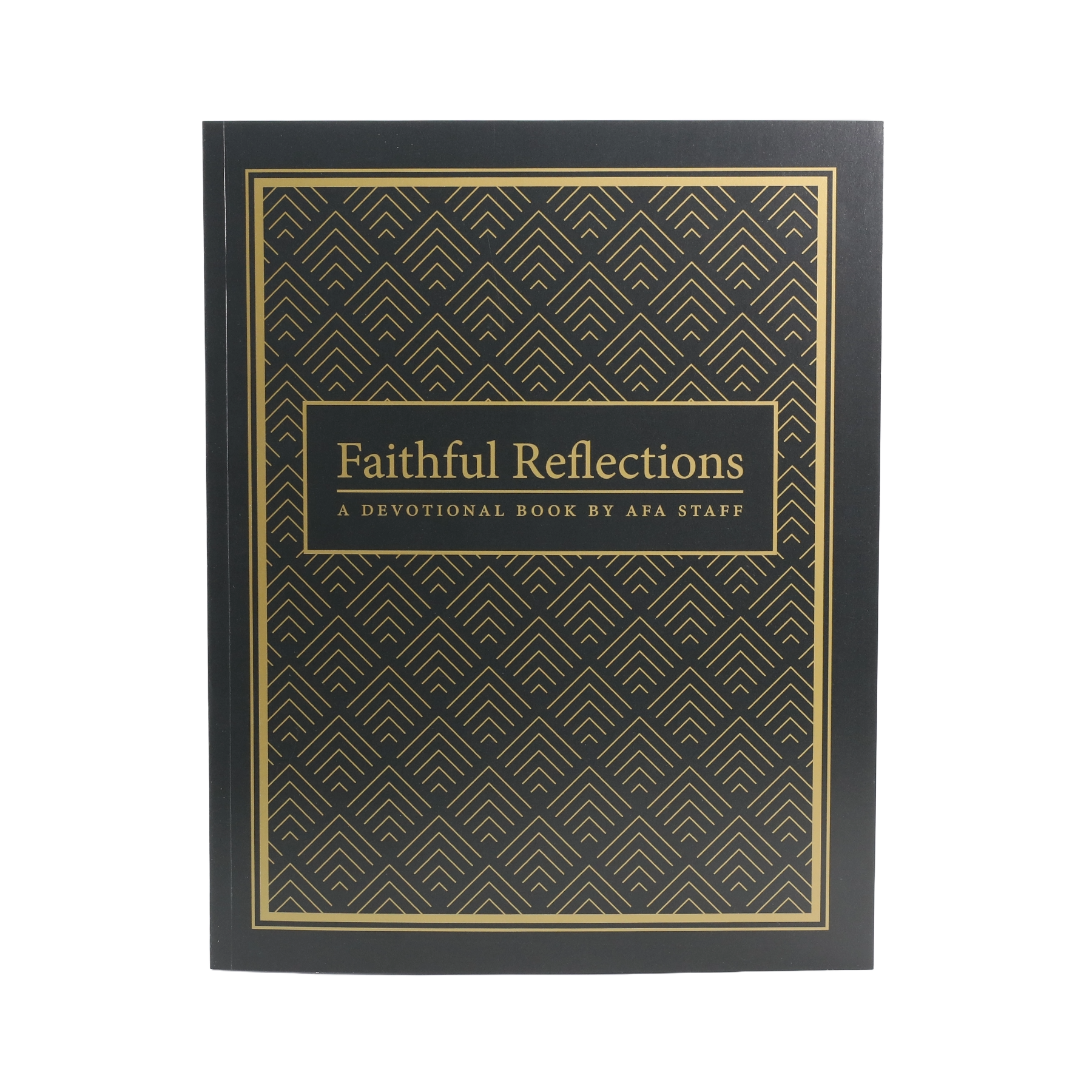 AFA Resource Center - Faithful Reflections: Devotions from AFA Staff